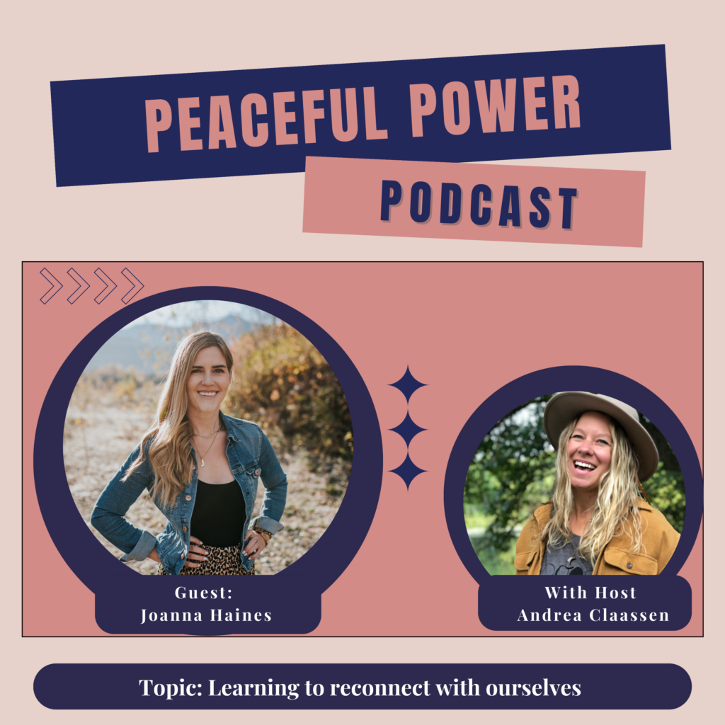 Joanna Haines on Learning to reconnect with ourselves ⋆ Andrea Claassen