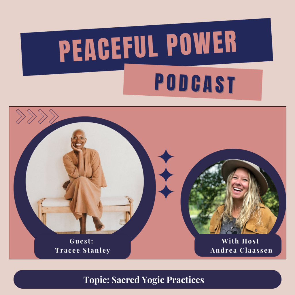Tracee Stanley on Sacred Yogic Practices ⋆ Andrea Claassen