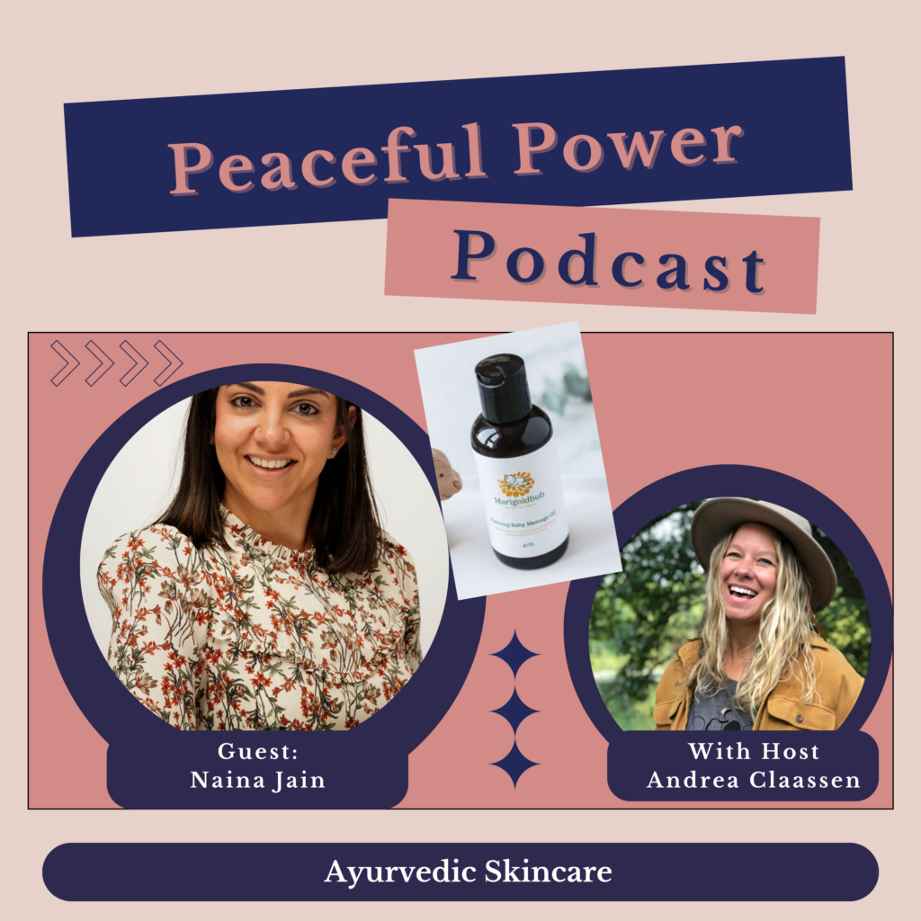 Naina Jain on Ayurvedic Skincare ⋆ Andrea Claassen