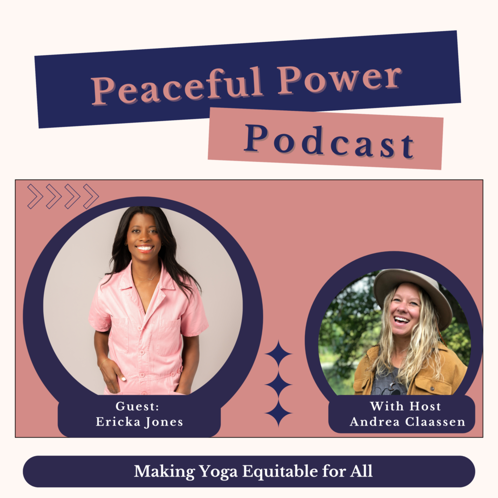 Ericka Jones on Making Yoga Equitable for All ⋆ Andrea Claassen