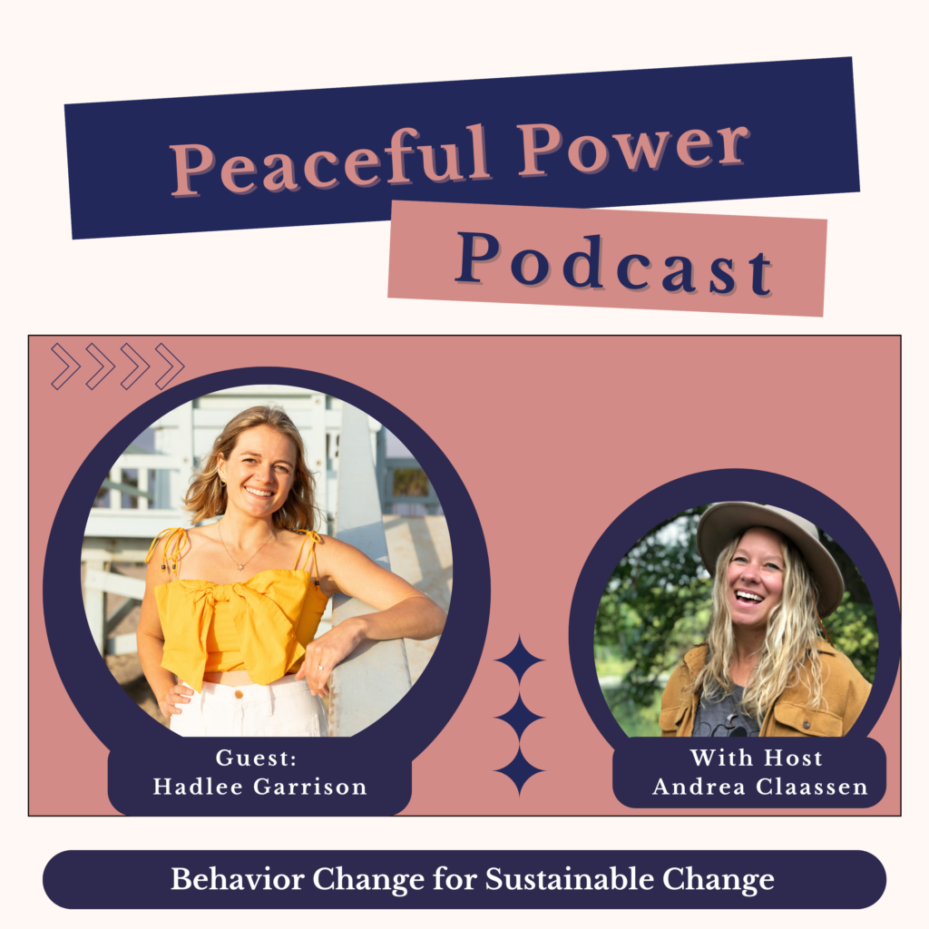 Hadlee Garrison on Behavior Change for Sustainable Change ⋆ Andrea Claassen