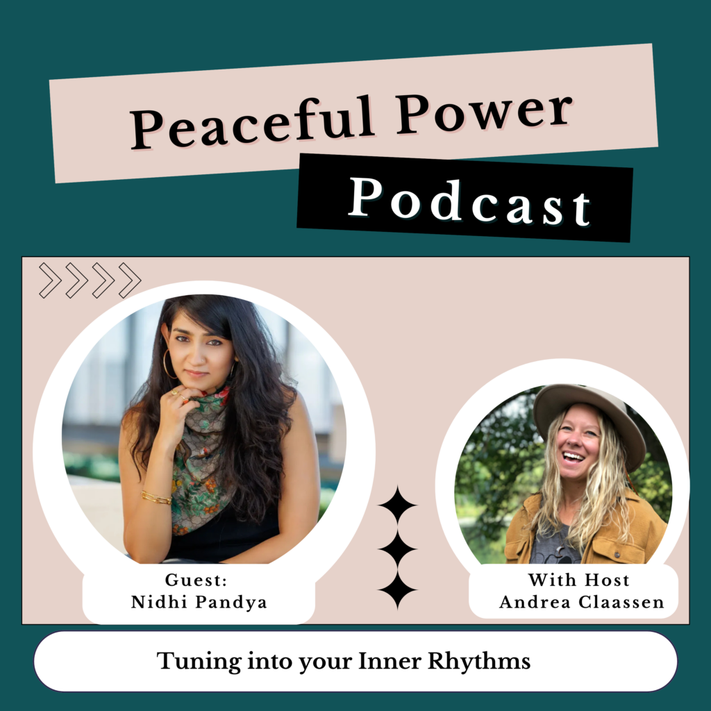 Nidhi Pandya Tuning Into Your Inner Rhythms ⋆ Andrea Claassen